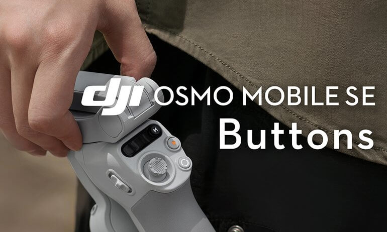 Osmo Mobile SE - Tutorial - DJI